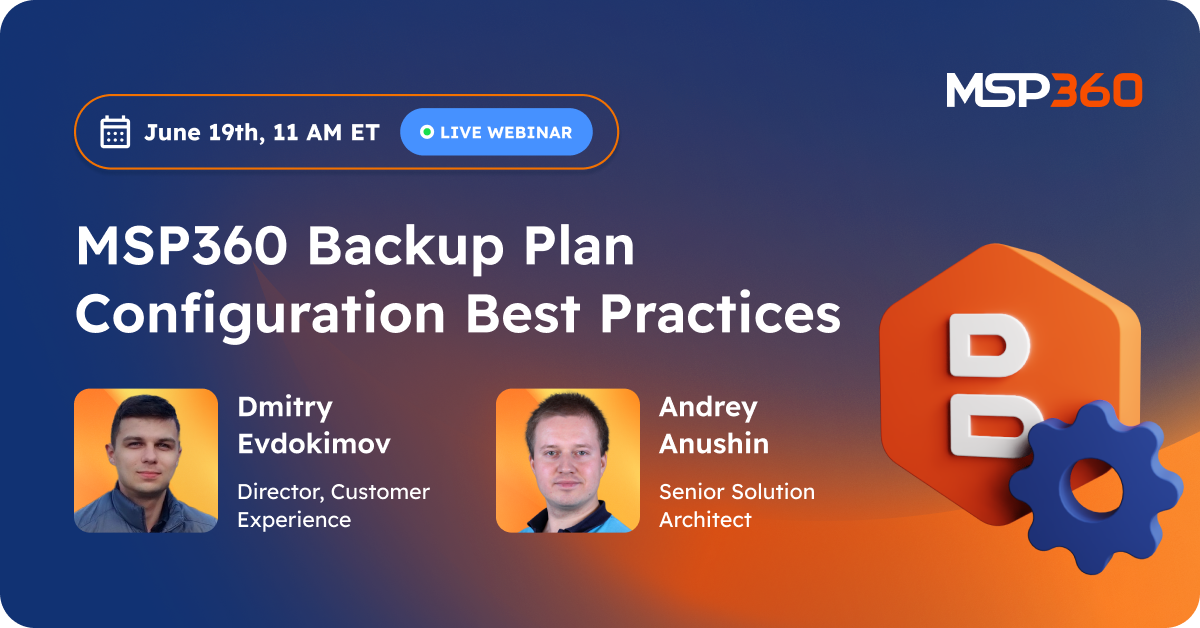 MSP360 Backup Plan Configuration Best Practices